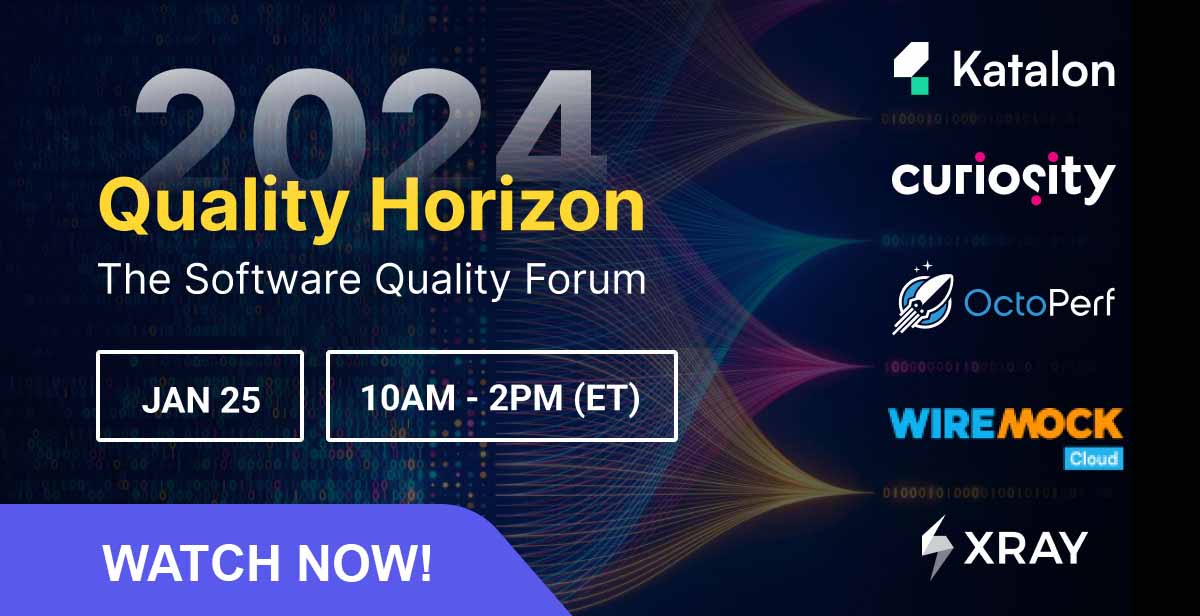 Quality Horizon 2024 | Virtual Summit | Curiosity Software